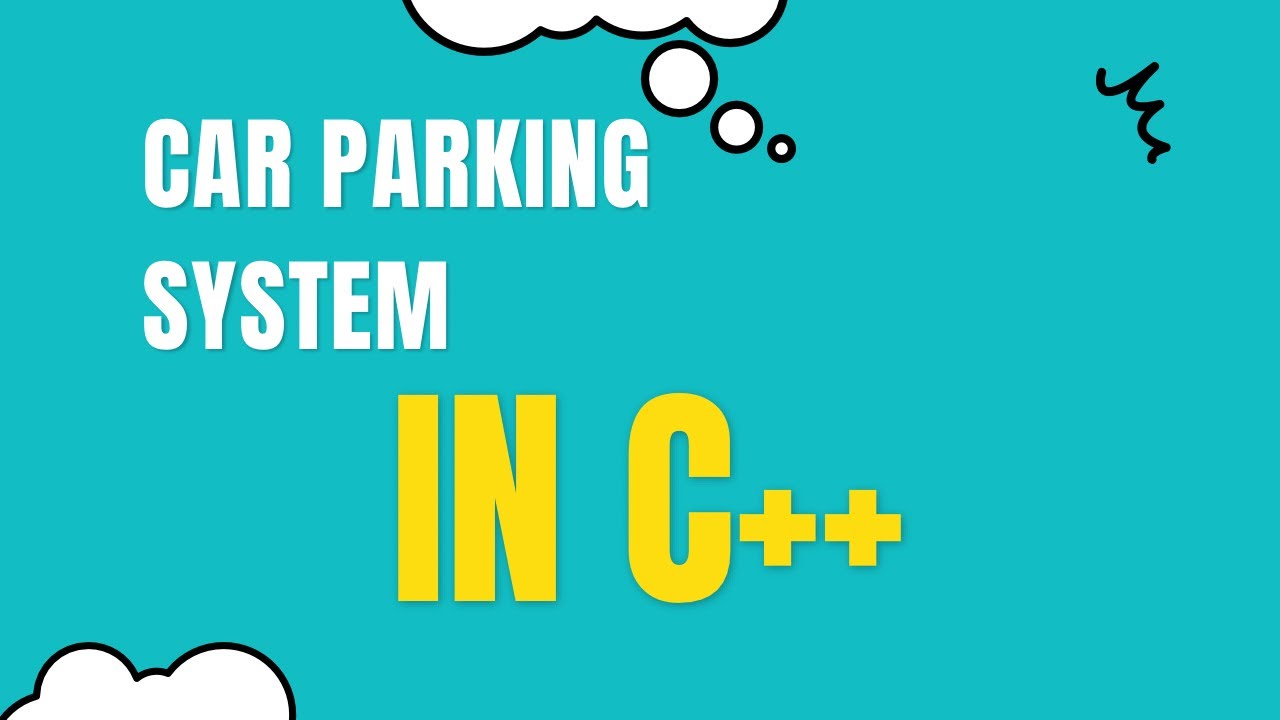 Car Parking System Using C Youtube