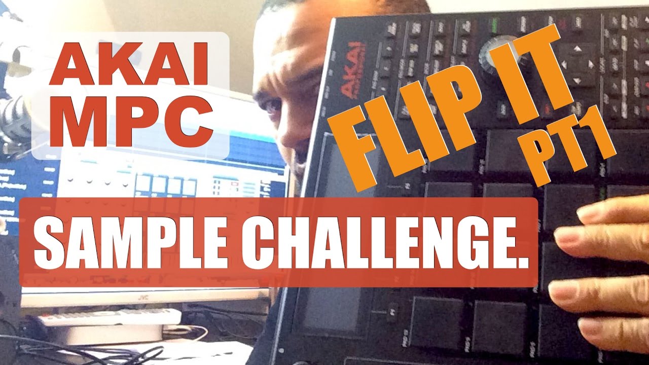 Akai Mpc Studio Flip It Sample Challenge Sample Chopping Beat