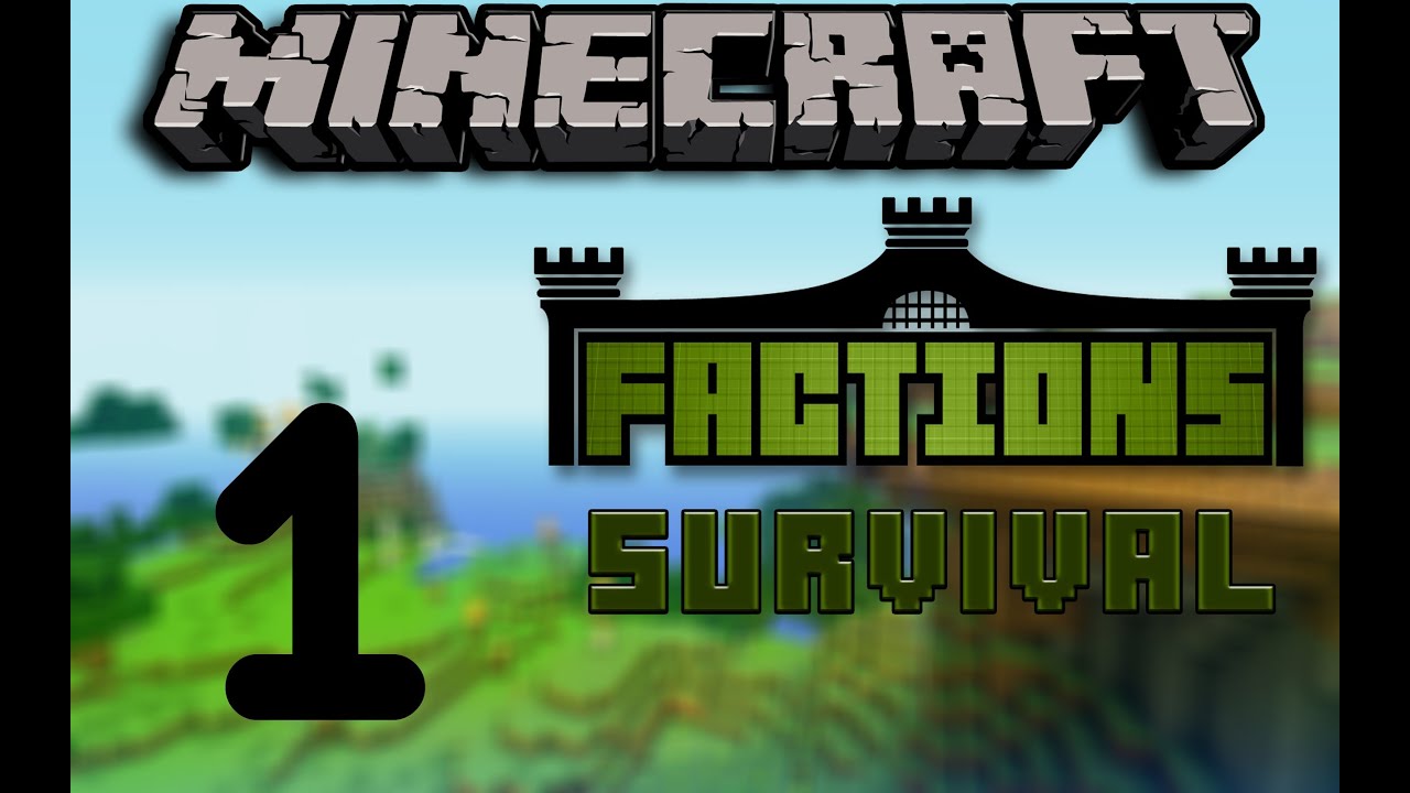 Minecraft Pvp Faction Survival 1 Youtube