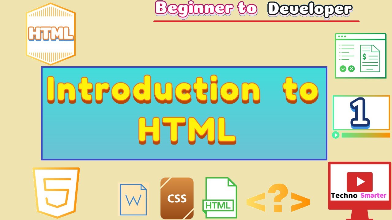 Introduction To Html Html Tutorials Beginner To Developer 1 Youtube