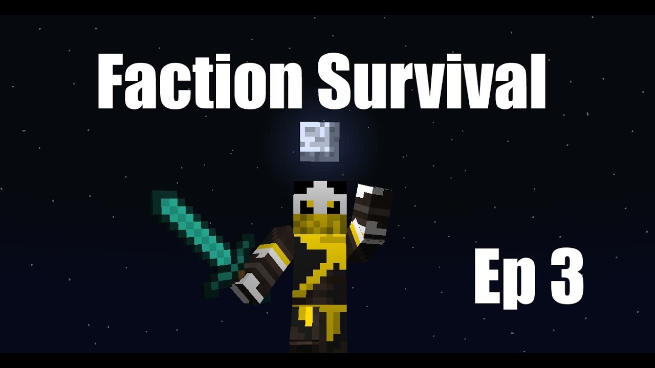 Minecraft Faction Survival Ep 3 Youtube