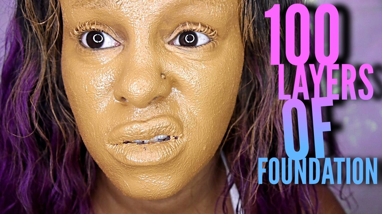 100 Layers Of Foundation Youtube