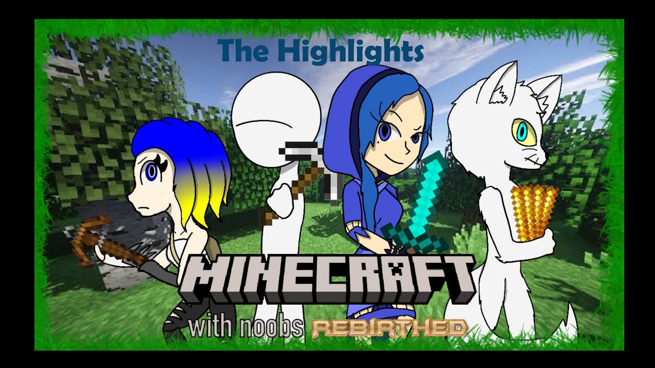 Minecraft With Noobs Rebirth Highlights Stream 1 Youtube