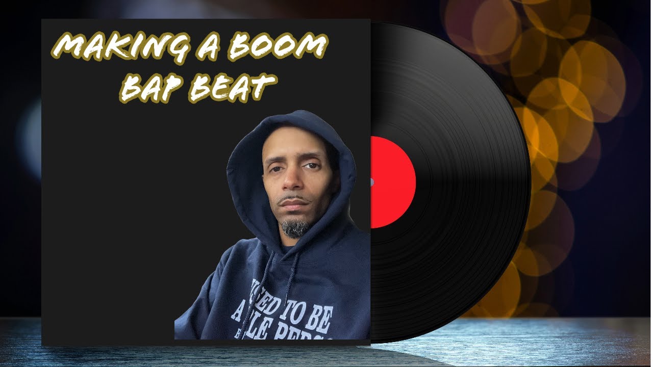 Making A Boom Bap Beat Youtube