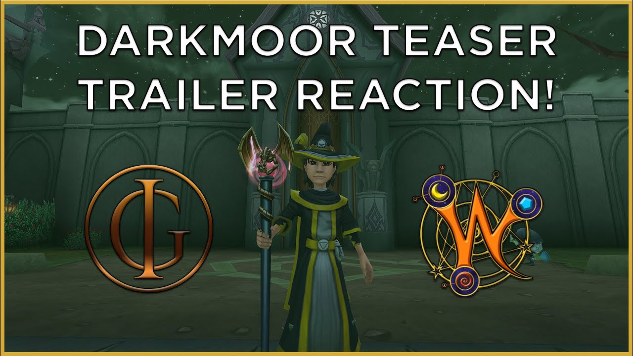 Wizard101 Darkmoor Trailer Reaction Youtube