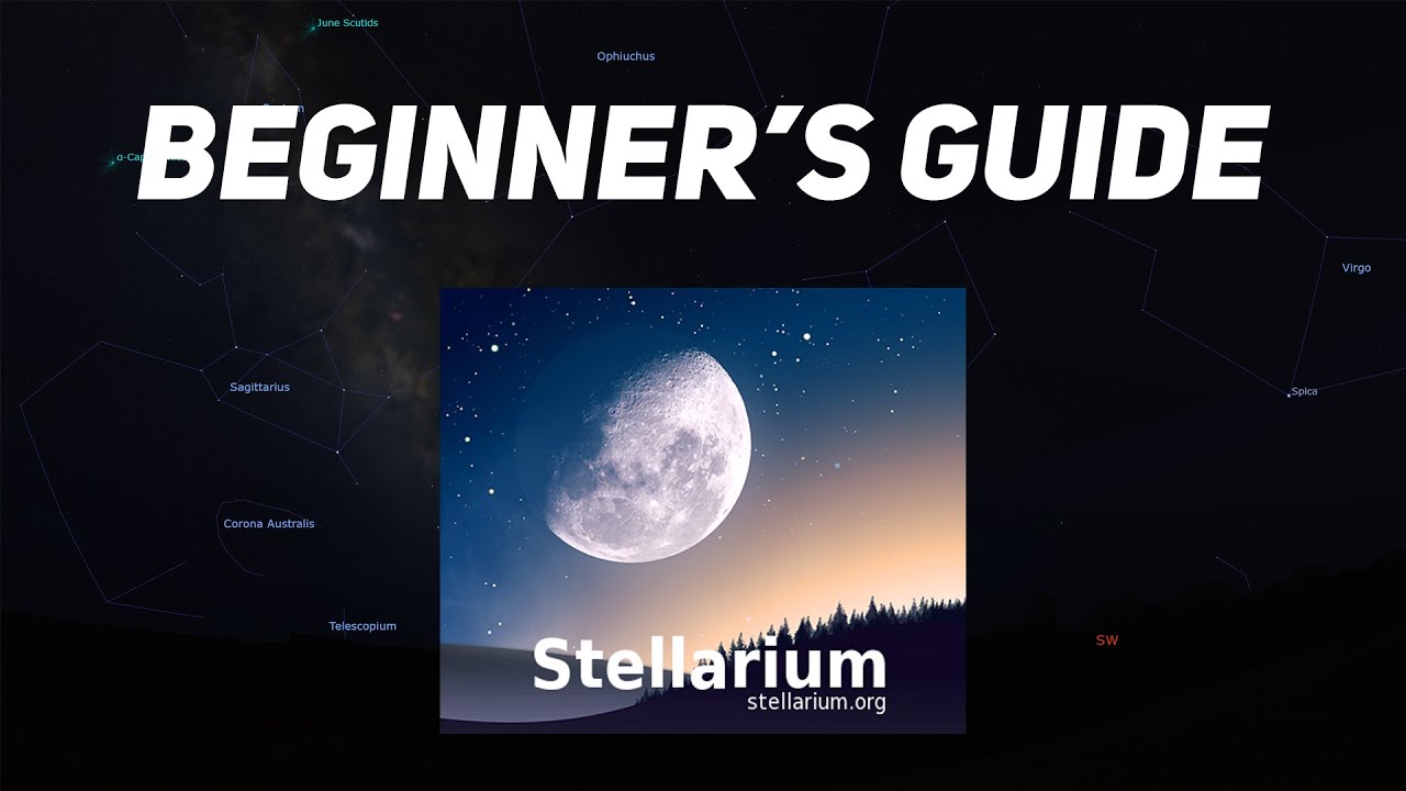 Stellarium For Beginners Youtube