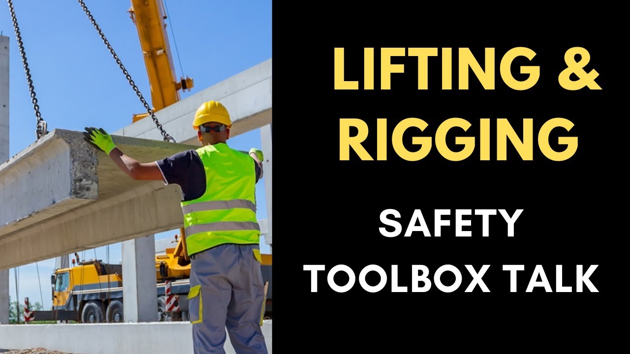 Lifting And Rigging Safety Toolbox Talk Youtube