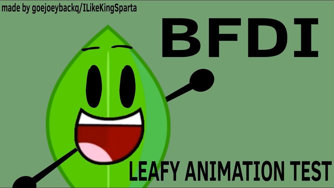 First Bfdi Leafy Animation Test Youtube
