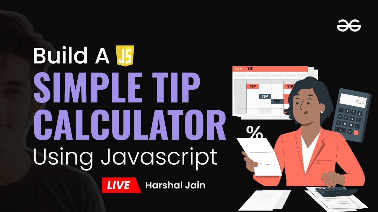 Build A Simple Tip Calculator Using Javascript Javascript Projects