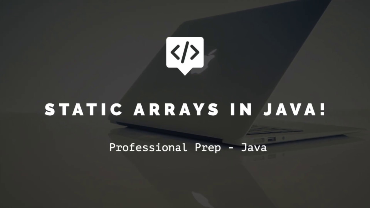Static Arrays In Java Youtube