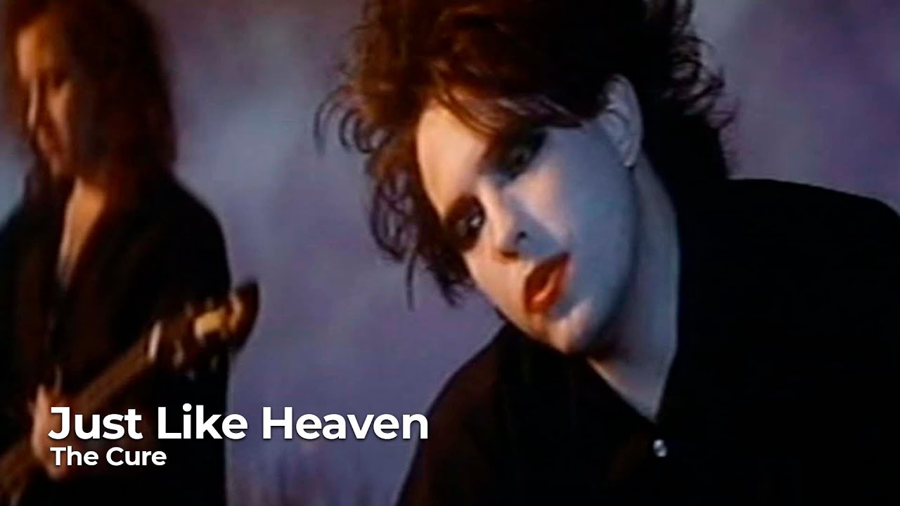 The Cure Just Like Heaven Legendado Youtube