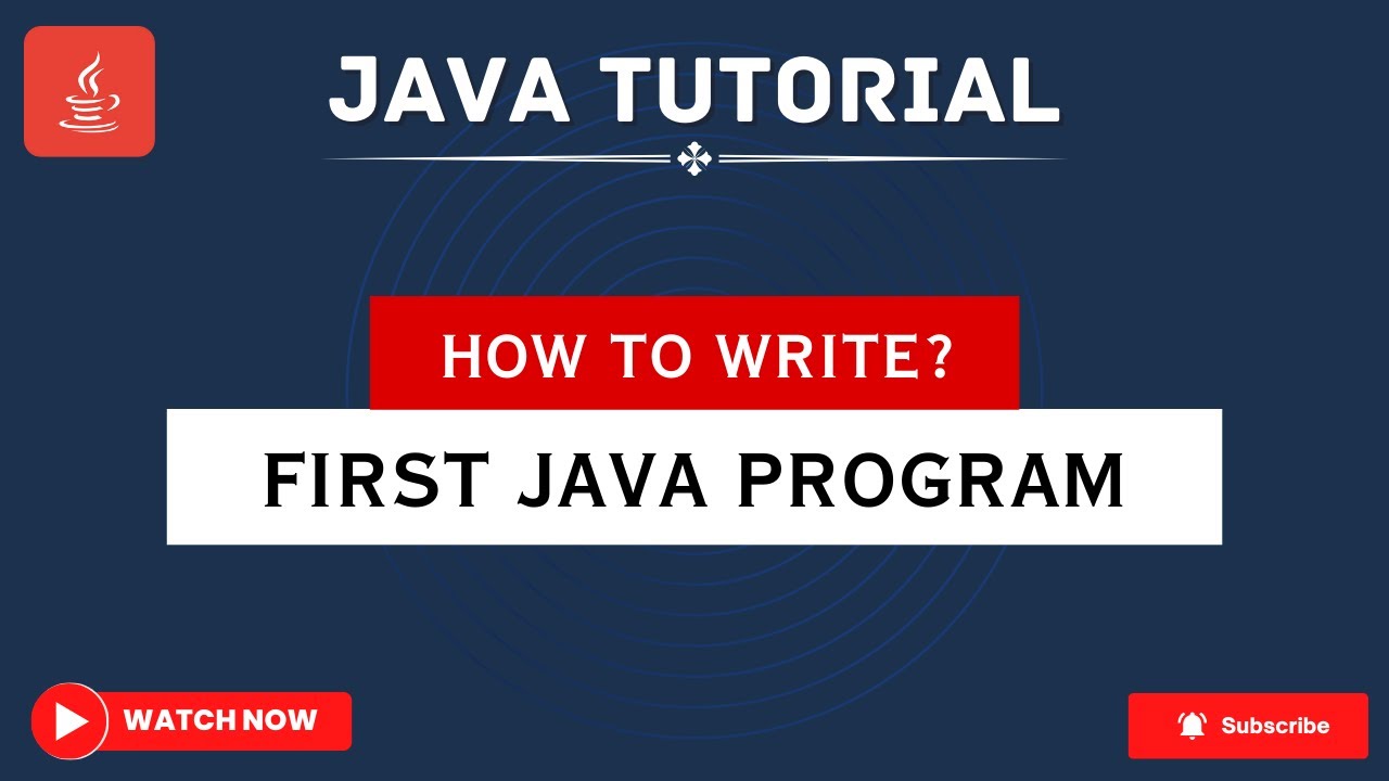Java Tutorial For Beginners How To Create First Java Program On