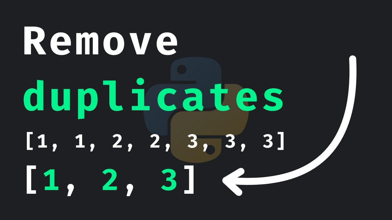 How To Remove Duplicates From A List Python Recipes Youtube