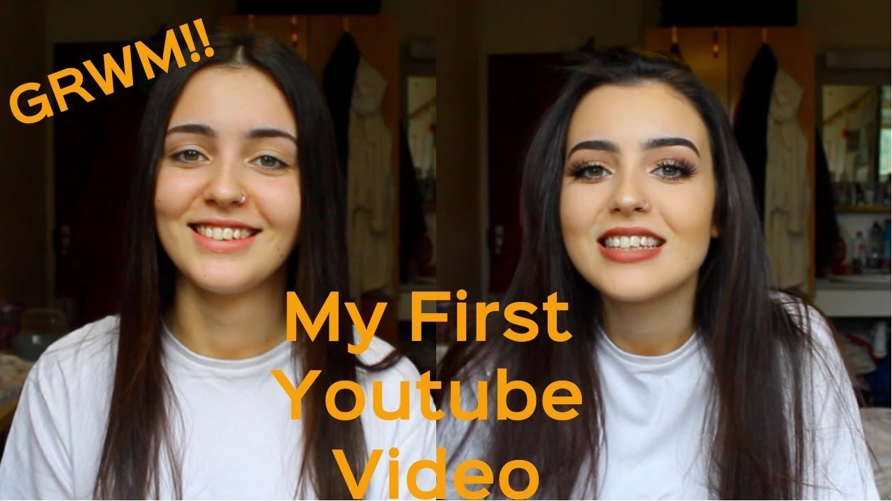 My First Video Grwm Youtube