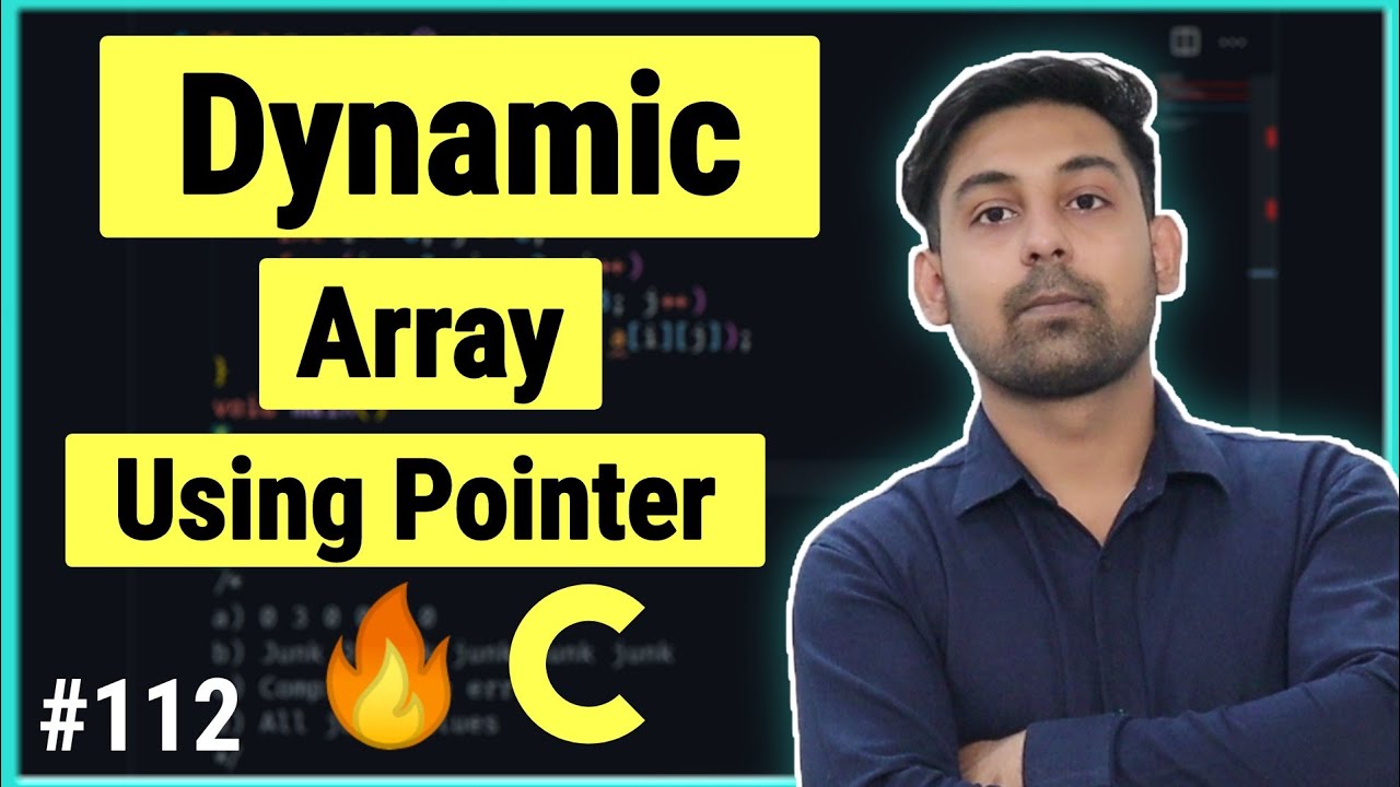 Dynamic 1d Array Using Pointer With Example Dynamic Memory Allocation