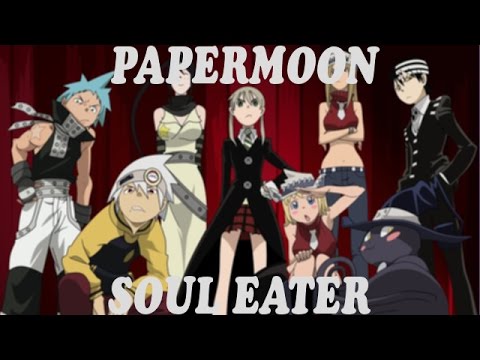 Soul Eater Papermoon Amv Youtube