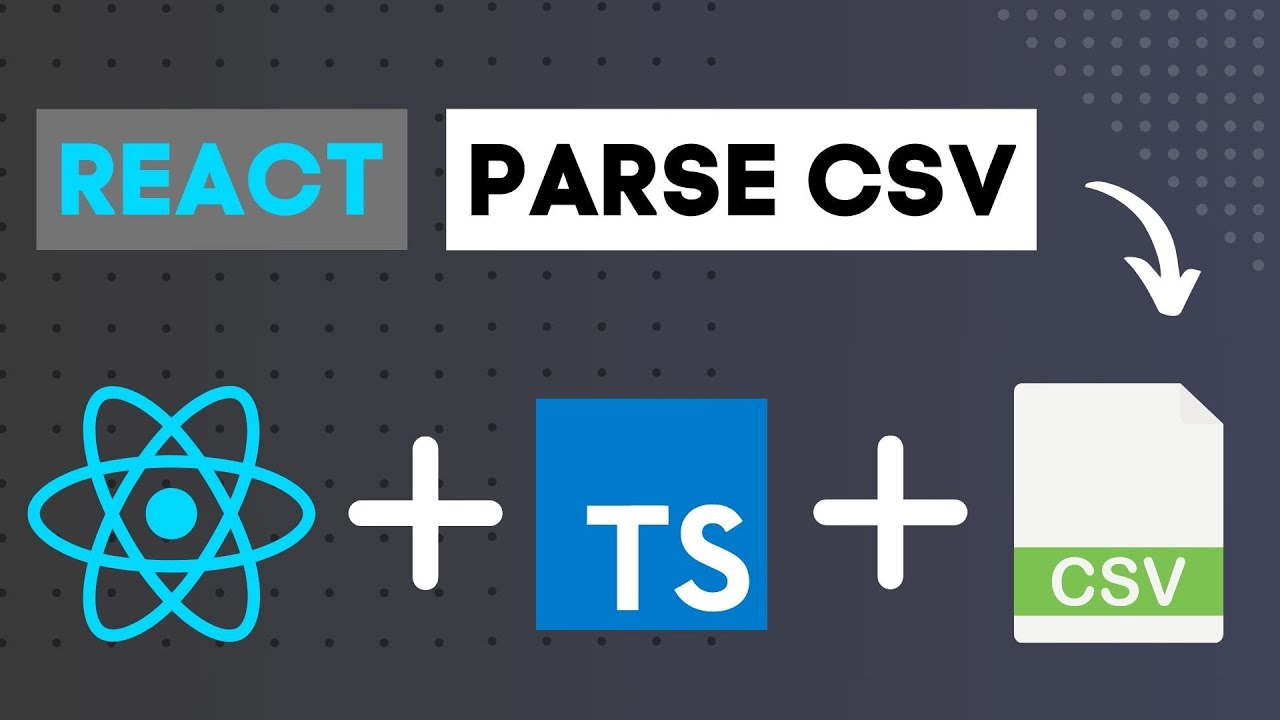 How To Parse Csv Files React Typescript Youtube