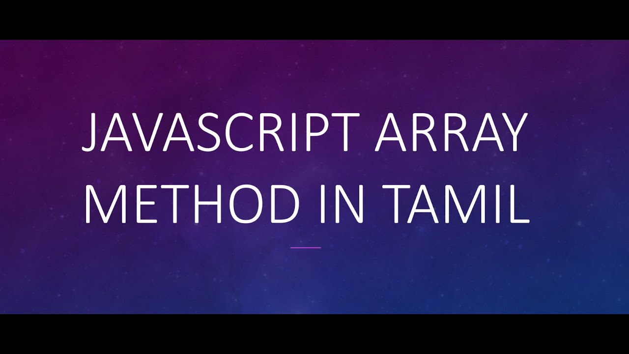 Javascript Array Methods In Tamil Youtube