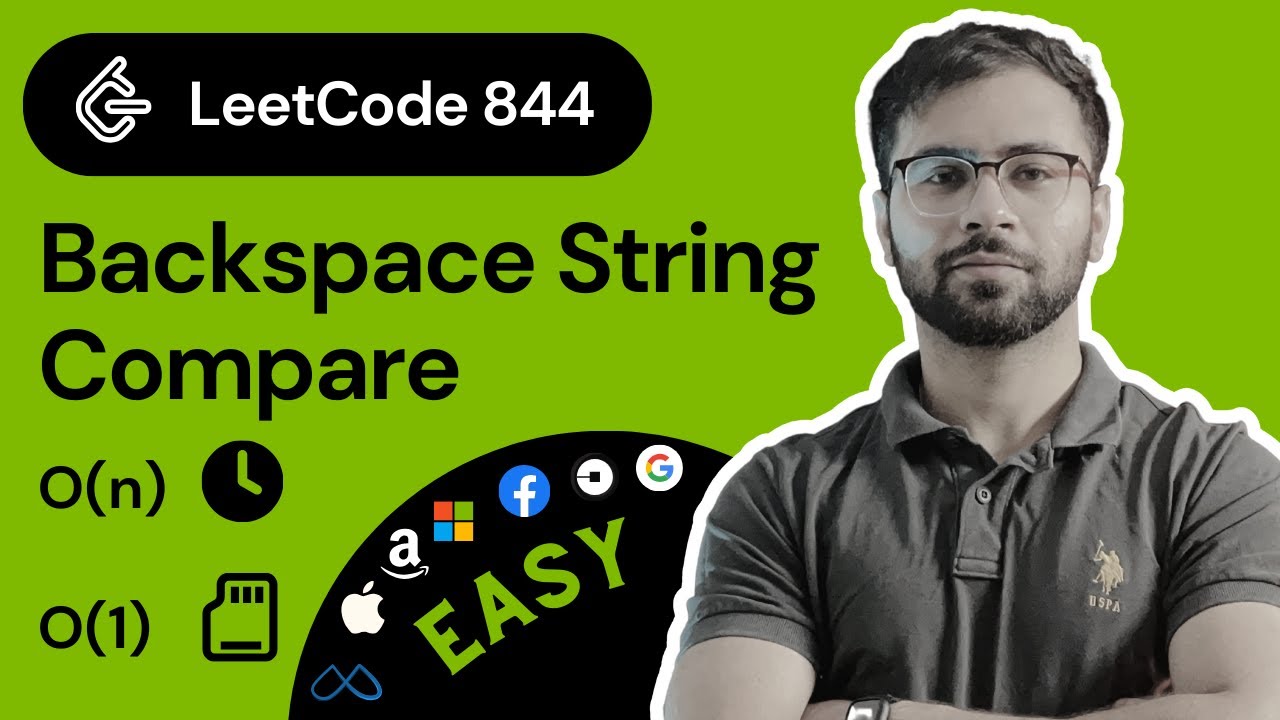 Leetcode 844 Backspace String Compare Youtube