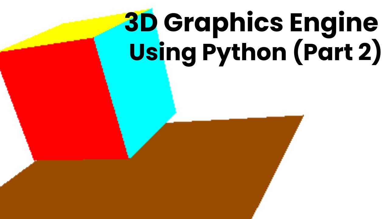 Creating A 3d Graphics Engine Using Python Part 2 Youtube