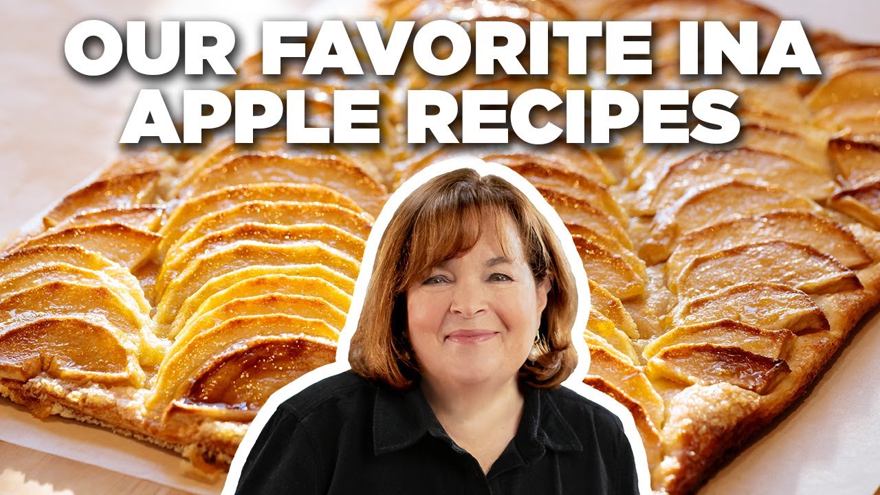 Our Favorite Ina Garten Apple Recipe Videos Barefoot Contessa