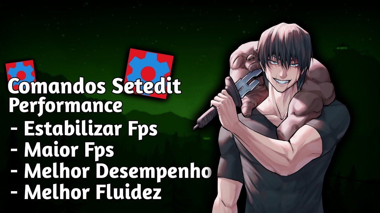 Setedit Performance Aumente Muito Fps System Table Youtube
