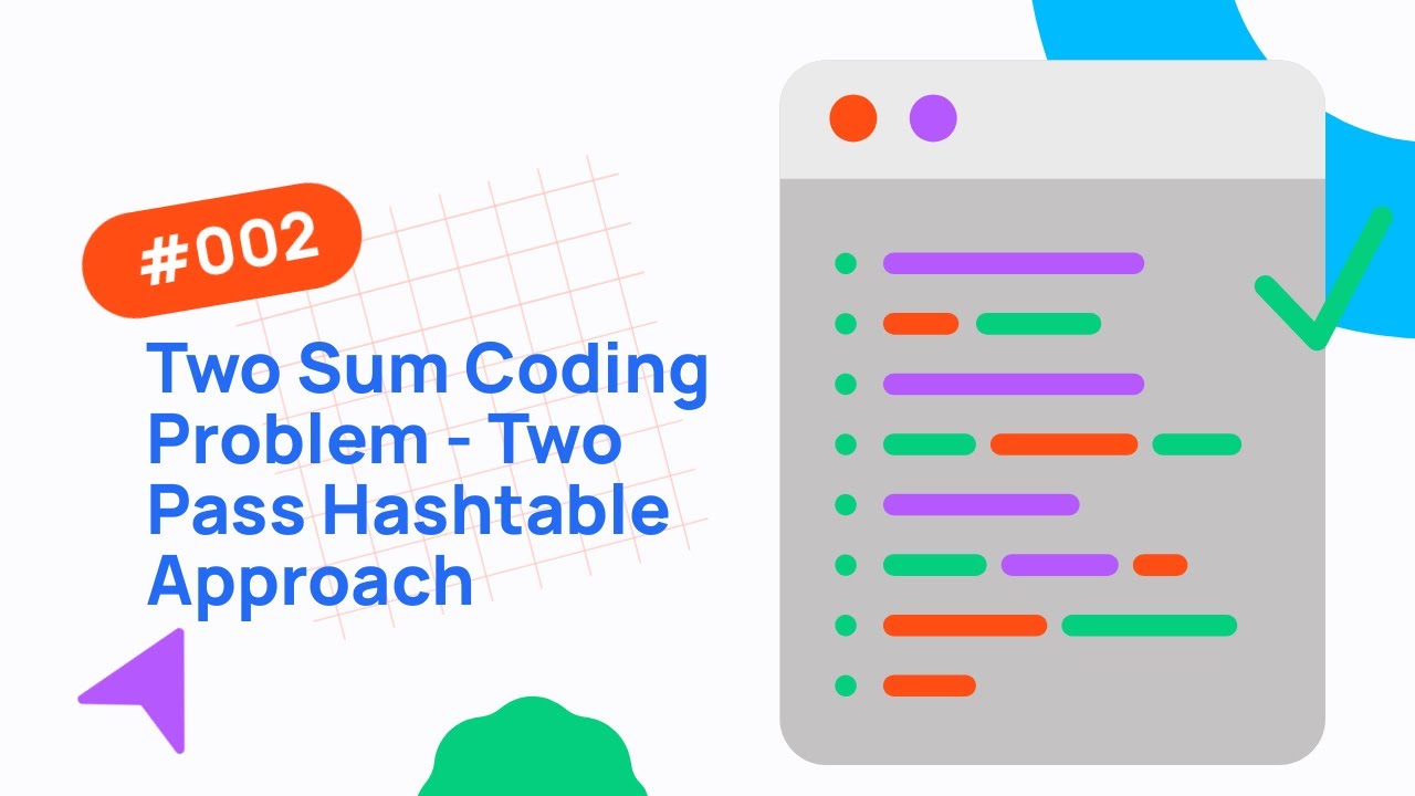 Two Sum Leetcode Problem Solution Using Two Pass Hashtable Approach In