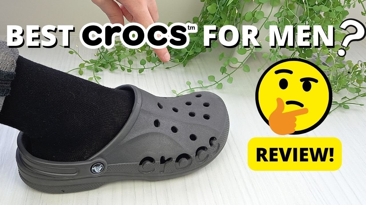 Best Crocs For Men Baya Crocs Review Fit Style Youtube