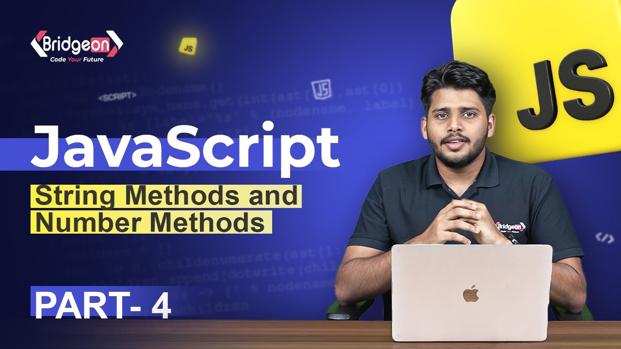 Basic Javascript Tutorial Series Part 4 String And Number Methods