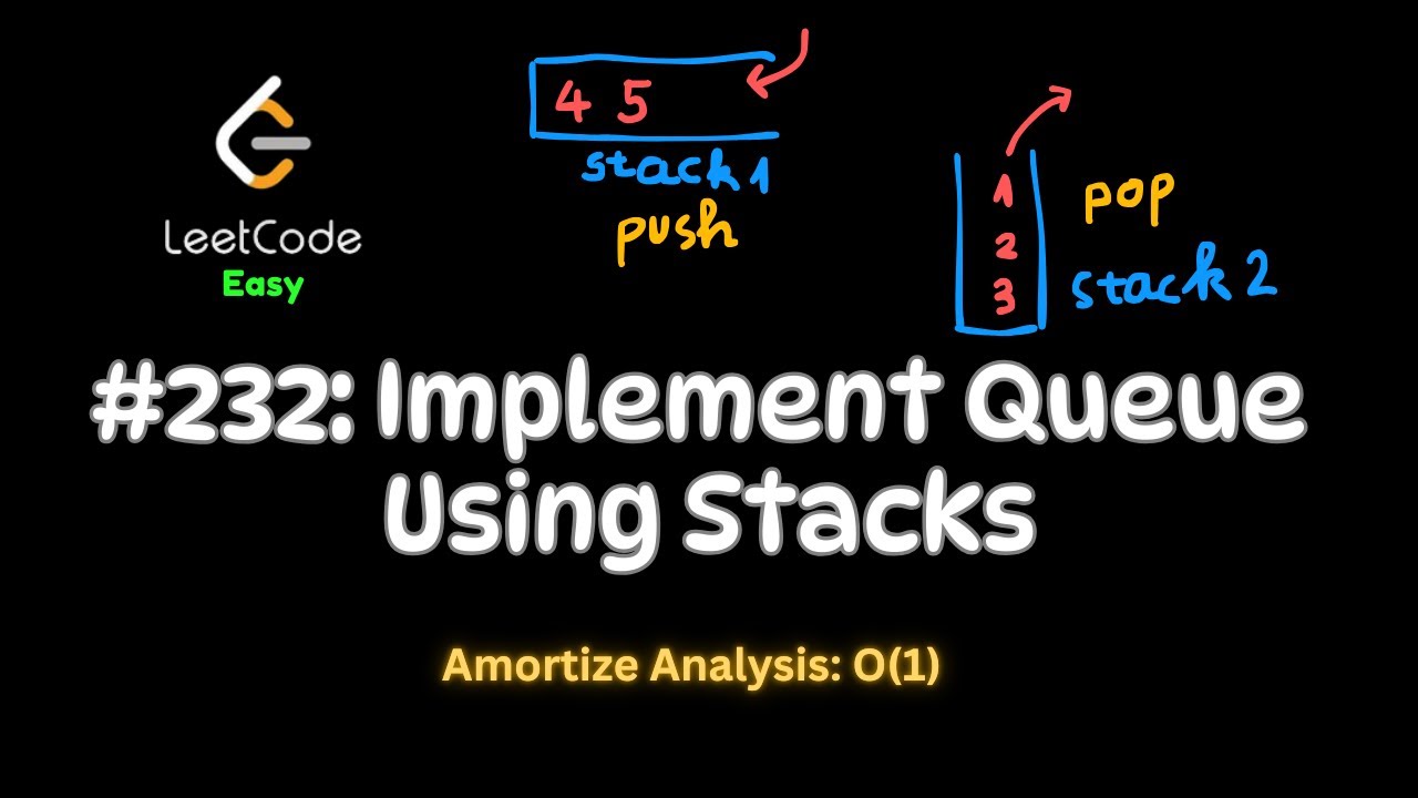Implement Queue Using Stacks Amortized Analysis Python Leetcode