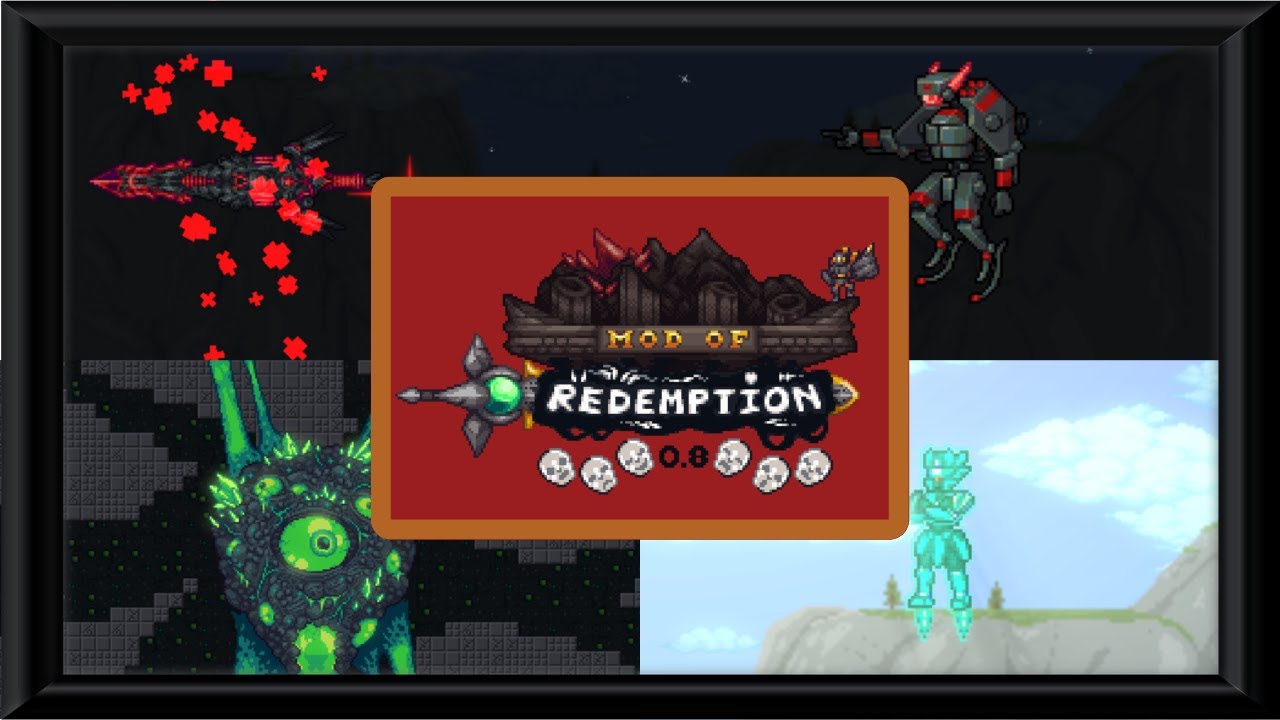You Need To Play This Terraria Mod Terraria Mod Of Redemption Youtube