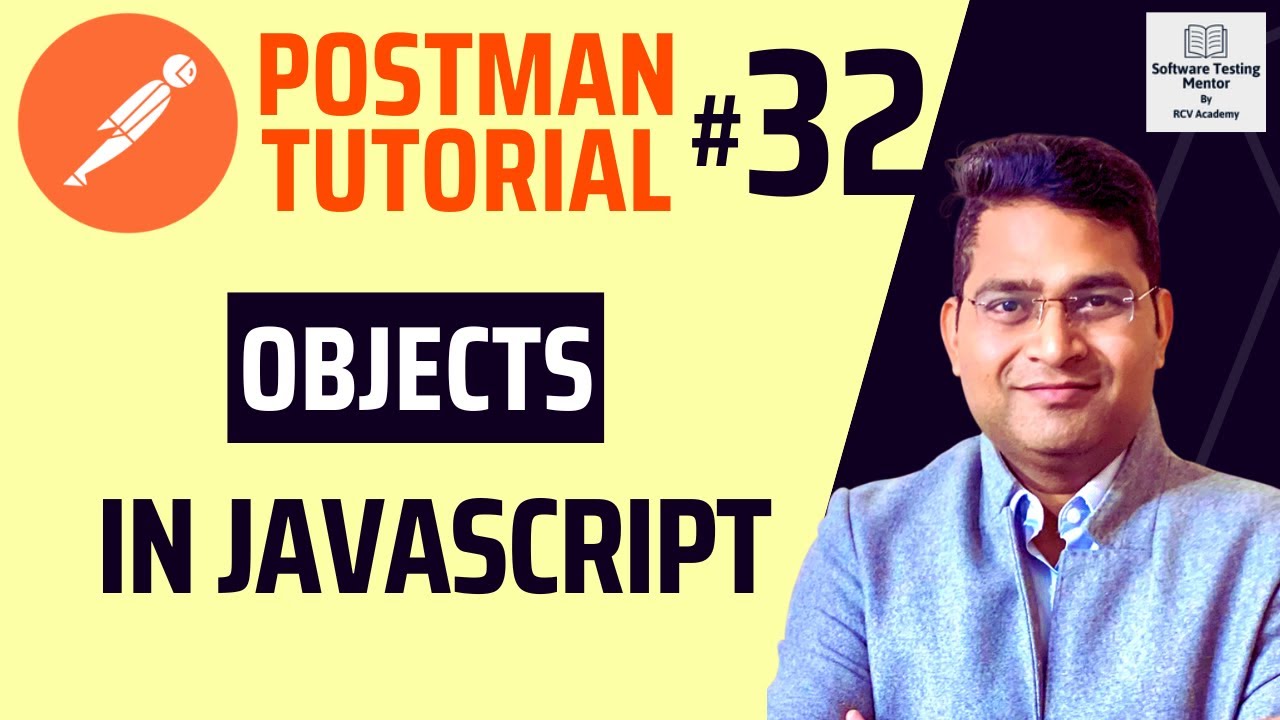 Postman Tutorial 32 Objects In Javascript Youtube