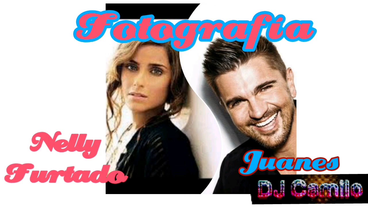 Fotografía Nelly Furtado Ft Juanes Dj Camilo Youtube