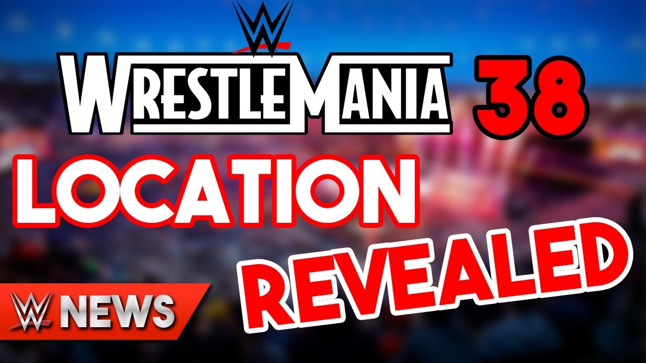 Wrestlemania 38 Location Revealed Rhea Ripley Leaving Wwe More