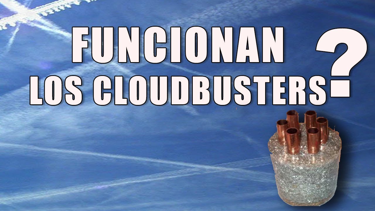 Cloudbusters Como Funciona Un Cloudbuster Crear Nubes Y Deshacer