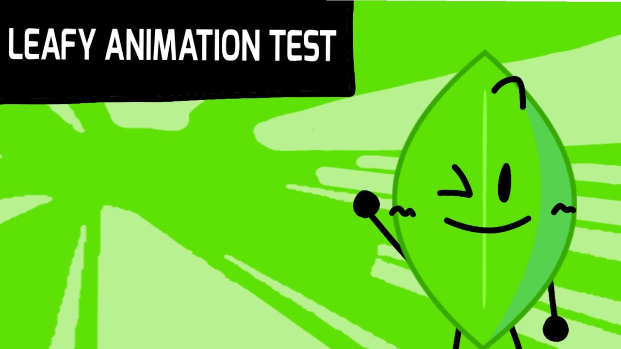 Bfdi Animation Test 2 Leafy Youtube