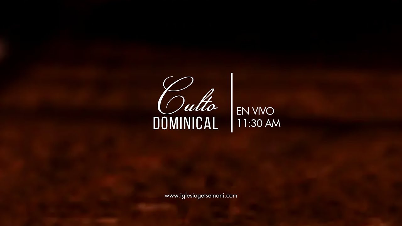 Culto Dominical 1 Diciembre 2024 Youtube