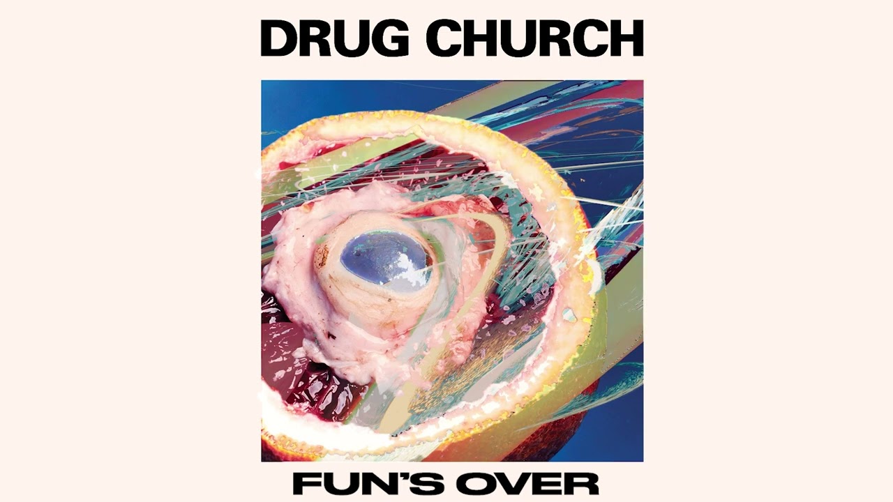 Drug Church Fun S Over Youtube