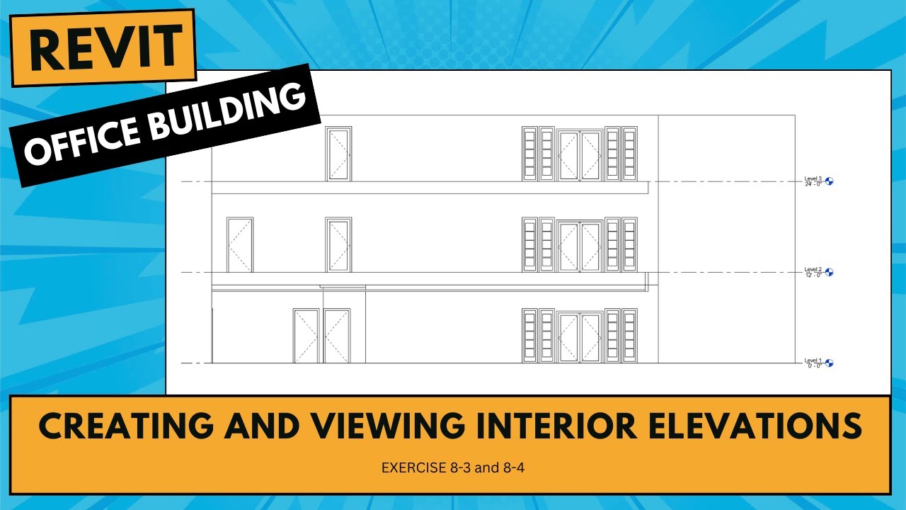 Revit Office Building Creating And Viewing Interior Elevations Youtube