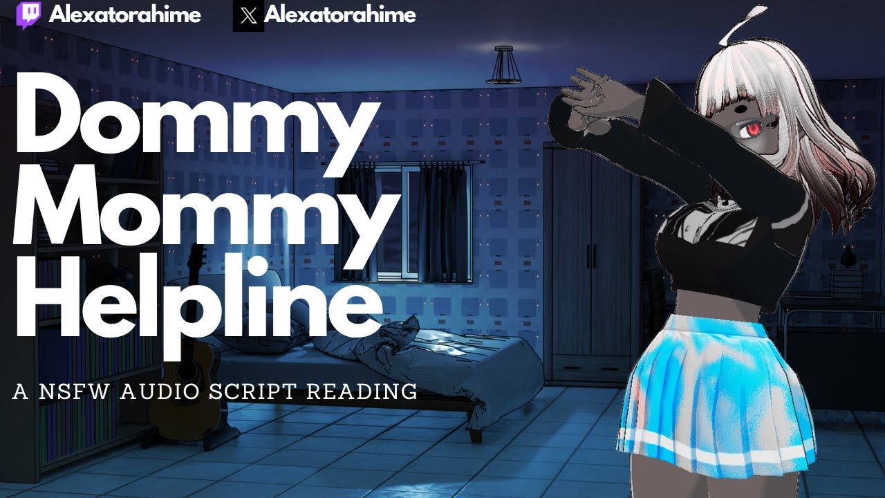 Dommy Mommy Helpline A Nsfw Audio Script Reading Youtube