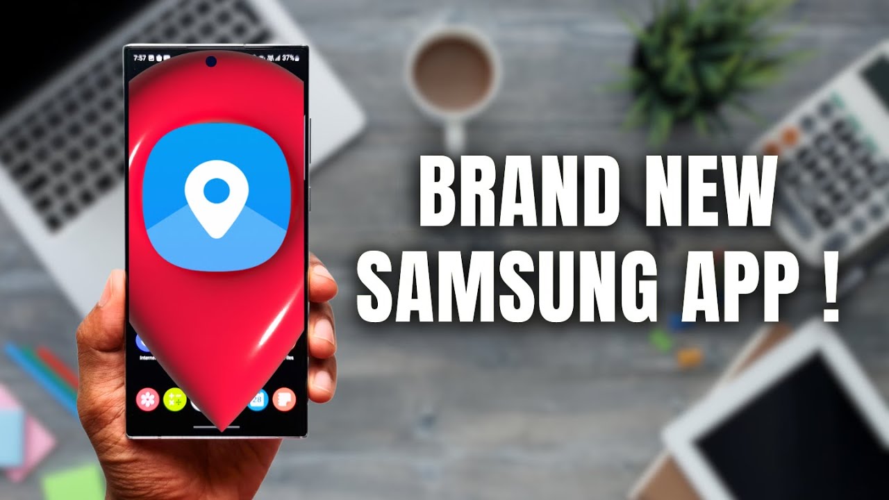 Brand New Samsung App Is Here For All Recents Samsung Galaxy Phones