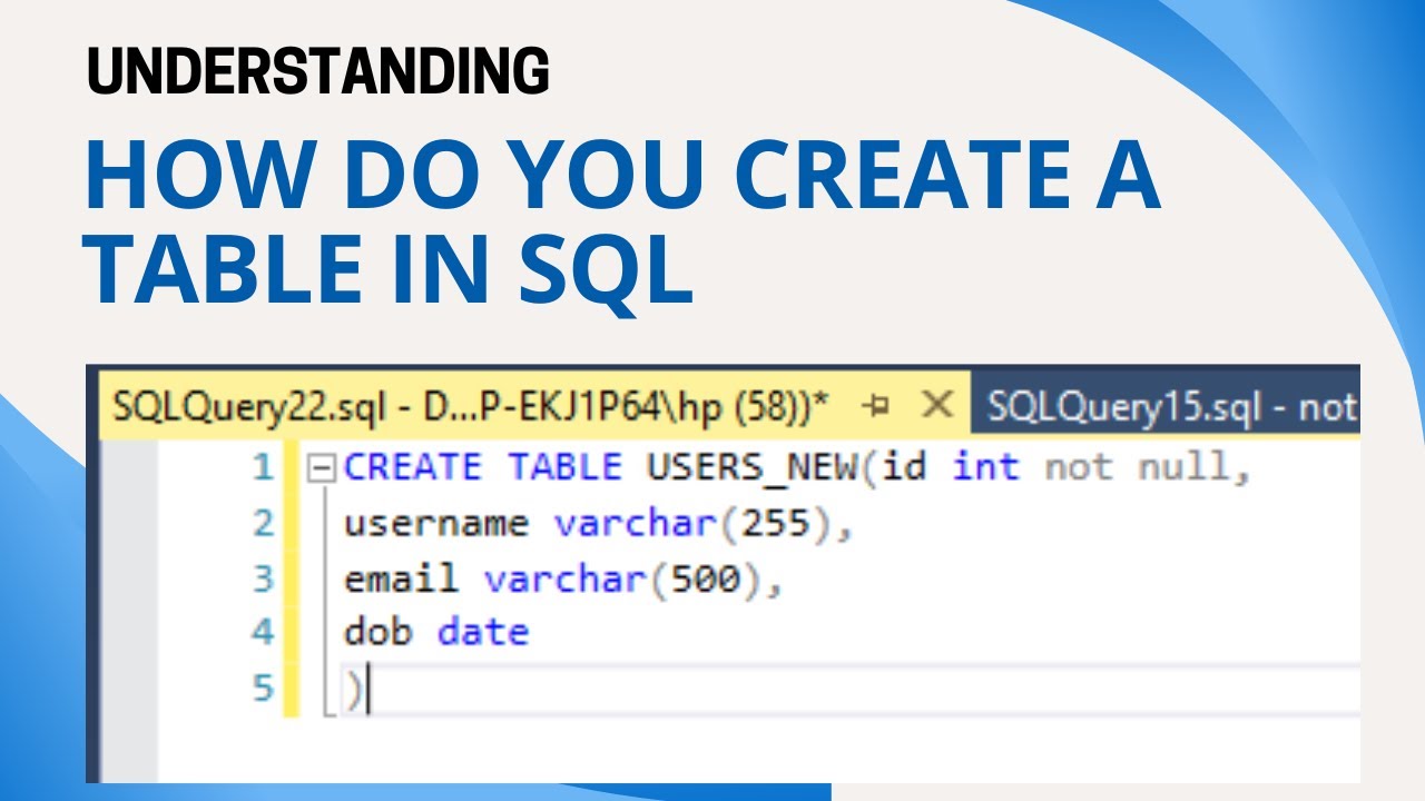 11 How Do You Create A Table In Sql Youtube