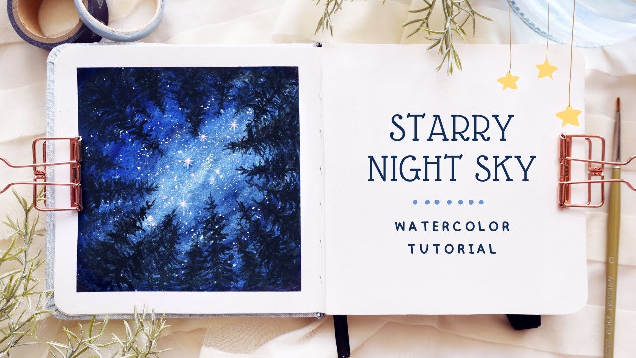Starry Night Sky Watercolor Tutorial Youtube