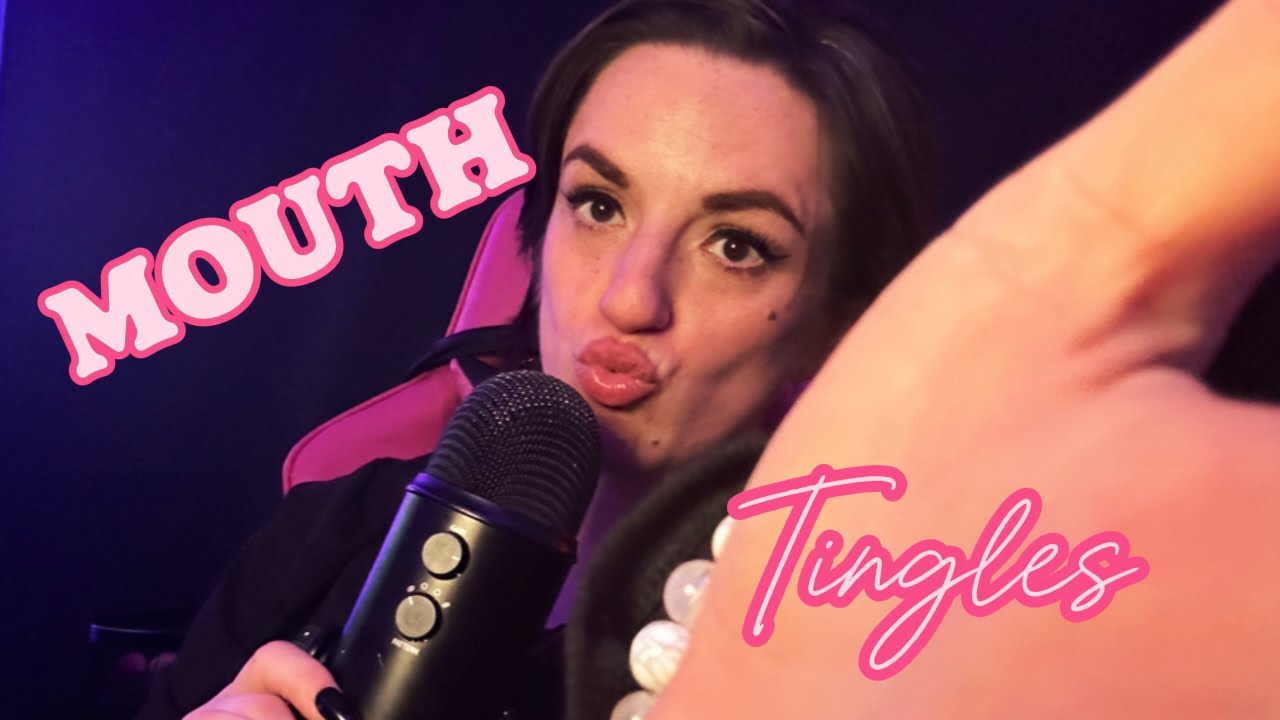 Mouth Sound Tingles Asmr Youtube