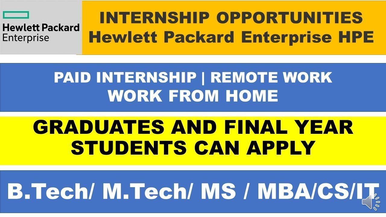 Paid Internship For Graduates Work From Home Remote Internship Hp