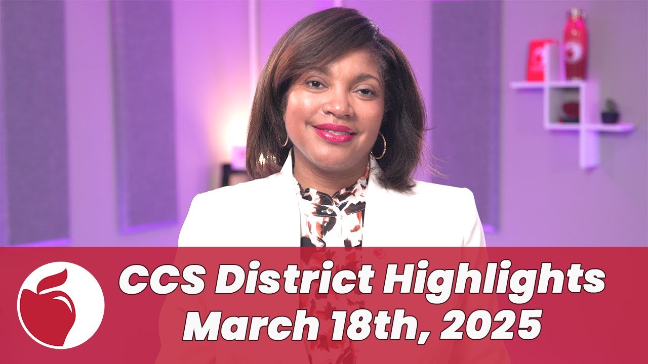 Ccs District Highlights March 18th 2025 Youtube