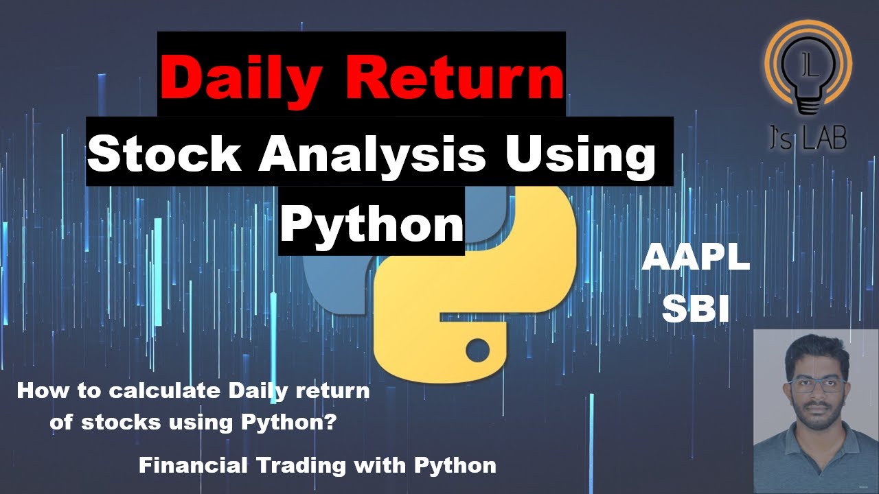 Daily Return Stock Analysis Using Python Financial Trading With