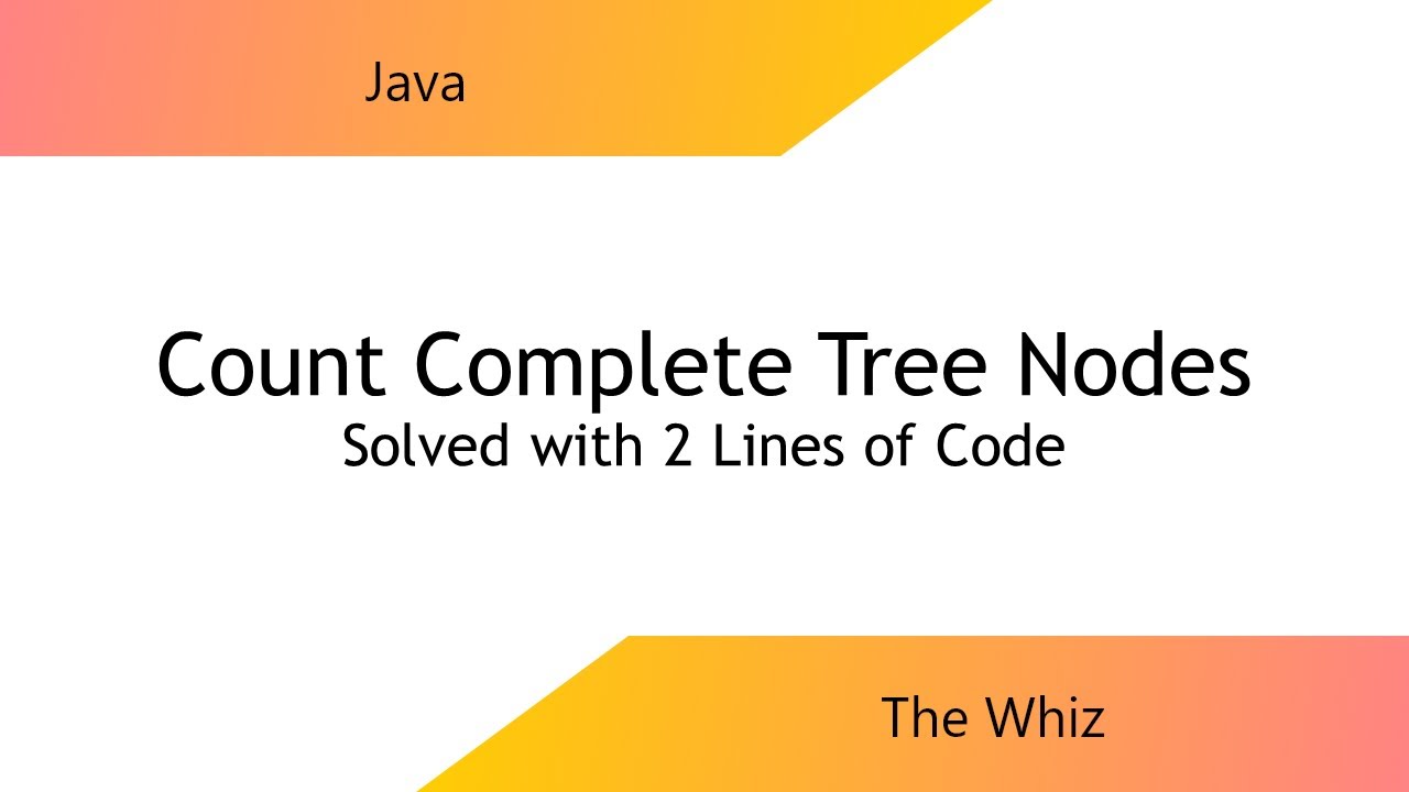 Count Complete Tree Nodes Youtube
