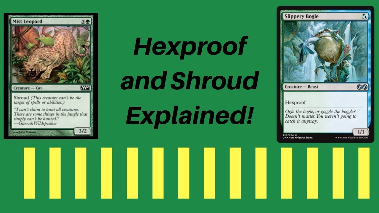 Hexproof And Shroud Youtube