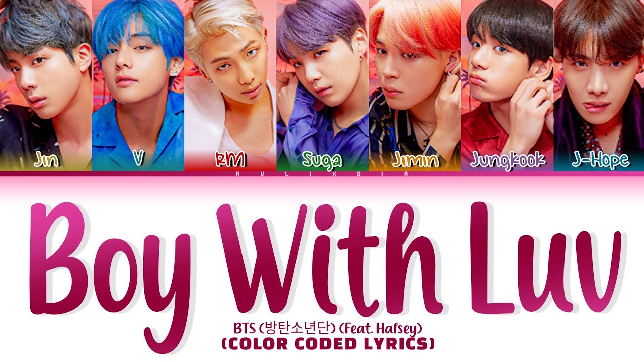 Bts 방탄 소년들 Boy With Luv Feat Halsey Color Coded Lyrics Youtube